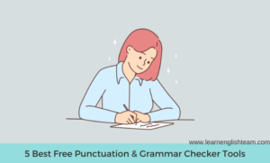 5 Best Free Punctuation & Grammar Checker Tools